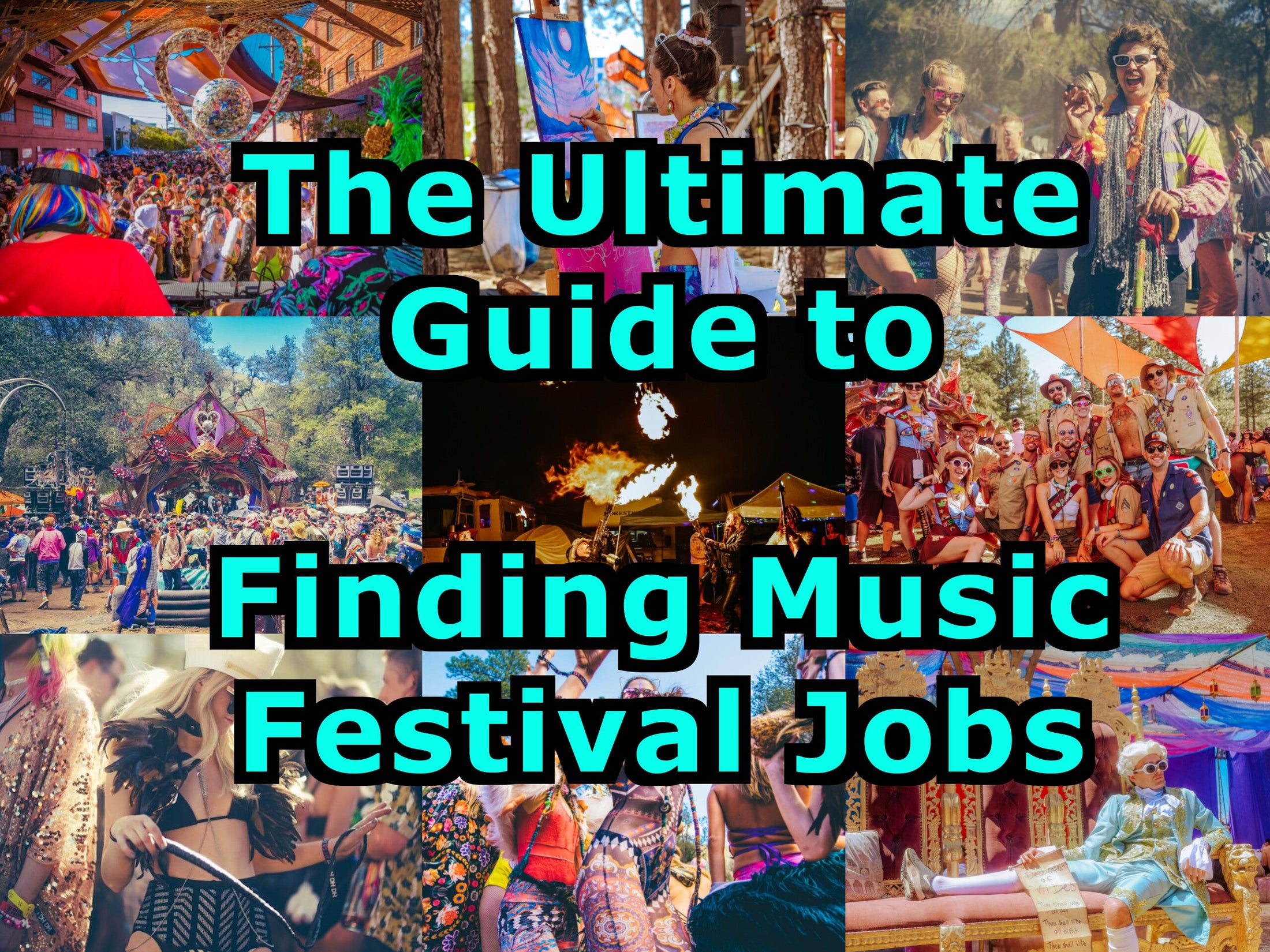 The Ultimate Guide to Finding Music Festival Jobs – Festival Drip